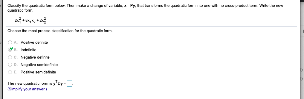 Solved Classify the quadratic form below. Then make a change | Chegg.com