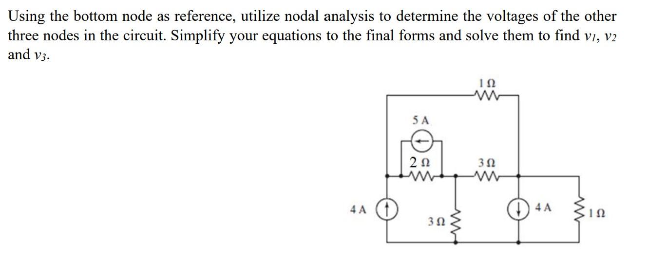 Solved Using The Bottom Node As Reference Utilize Nodal 
