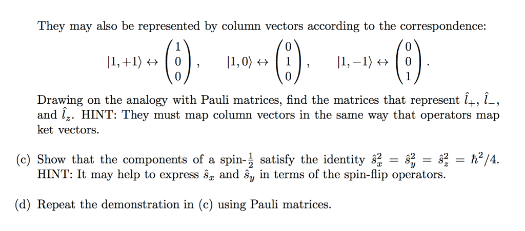 Solved Problem 2: (a) The Pauli matrices are 0 -i σι 0-1 | Chegg.com