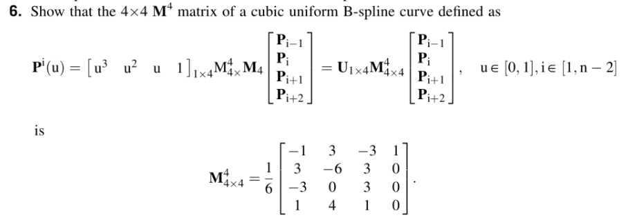 6. Show that the 4x4 M* matrix of a cubic uniform | Chegg.com