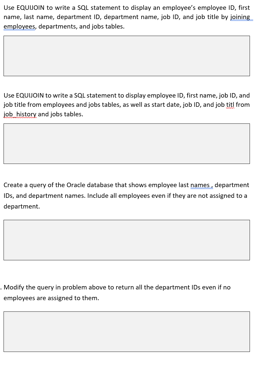 Solved Write 3 Sql Statements To Select All Columns When