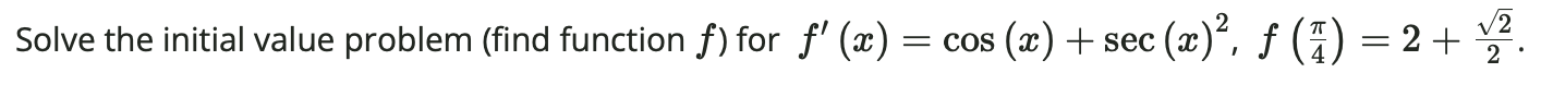 Solved Solve the initial value problem (find function f ) | Chegg.com