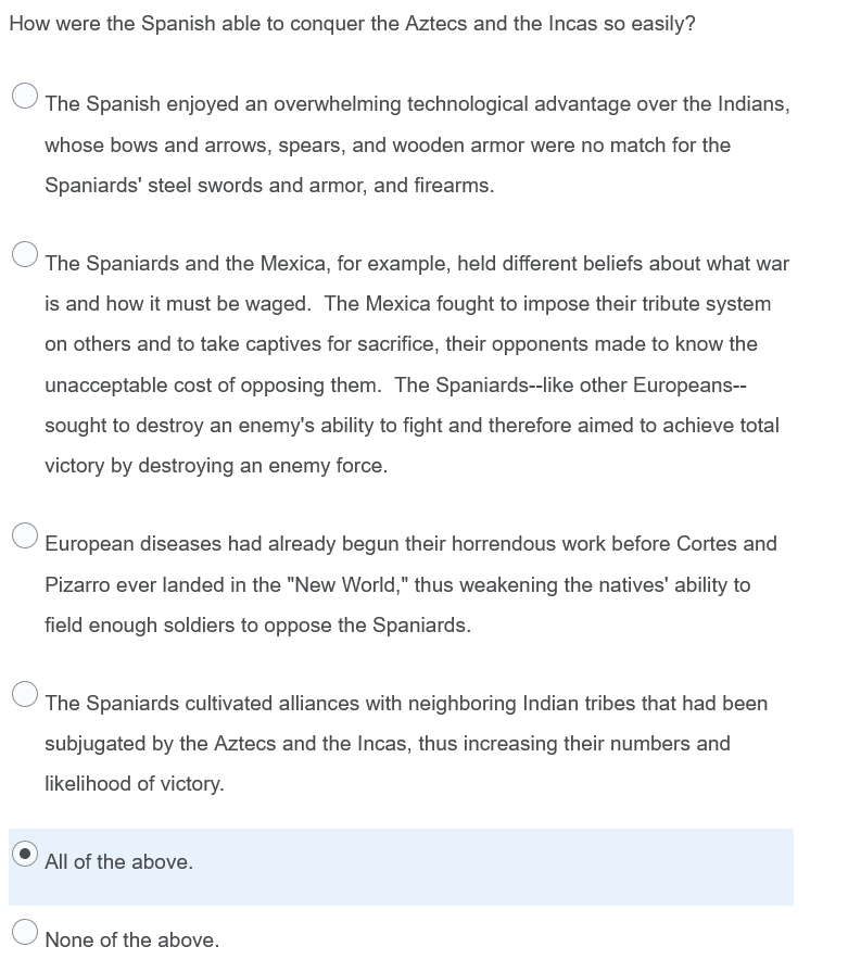 Solved How were the Spanish able to conquer the Aztecs and | Chegg.com