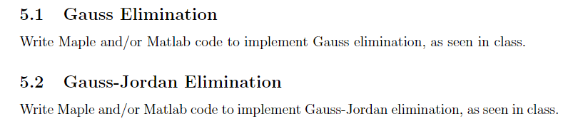 Solved 51 Gauss Elimination Write Maple Andor Matlab Code 