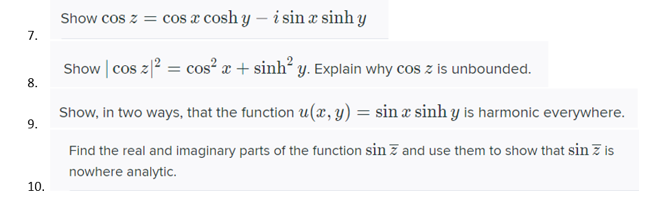 Solved Show cos z = cos x coshy – i sin x sinh y 7. Show cos | Chegg.com
