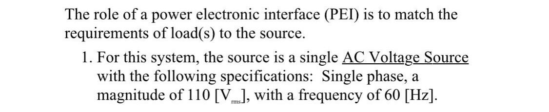 Solved The role of a power electronic interface (PEI) is to | Chegg.com