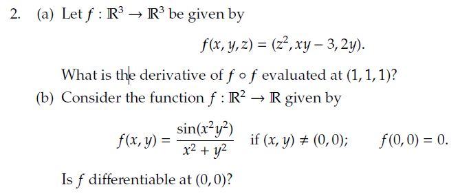 Solved (a) Let f:R3→R3 be given by f(x,y,z)=(z2,xy−3,2y). | Chegg.com