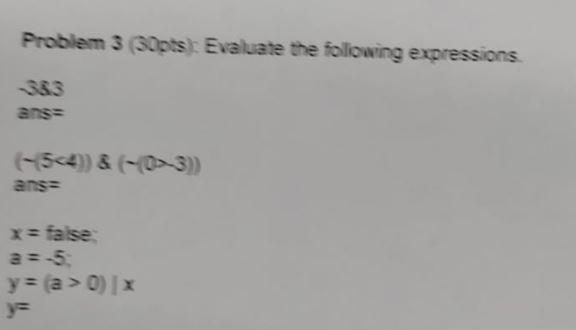 Solved Problem 3 (30pts. Evaluate the following expressions | Chegg.com