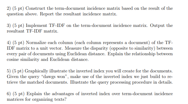 Solved 2 Text Retrieval (30pt) Given the following | Chegg.com