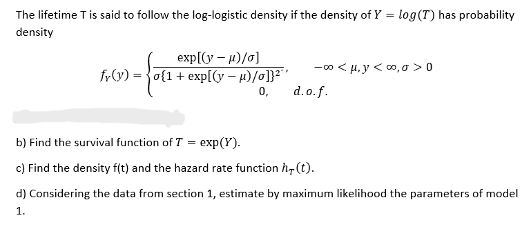 Solved The lifetime T is said to follow the log-logistic | Chegg.com