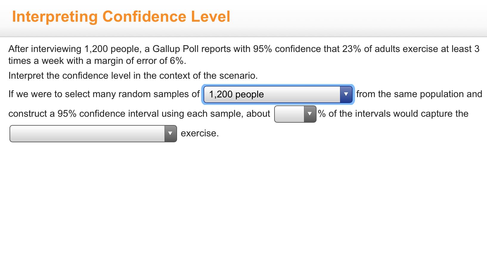 Solved Interpreting Confidence Level After interviewing | Chegg.com