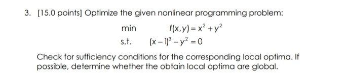 Solved 3. [15.0 points] Optimize the given nonlinear | Chegg.com