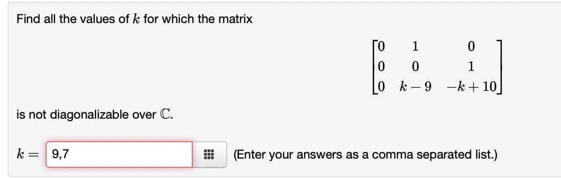 Solved Find all the values of k for which the matrix | Chegg.com