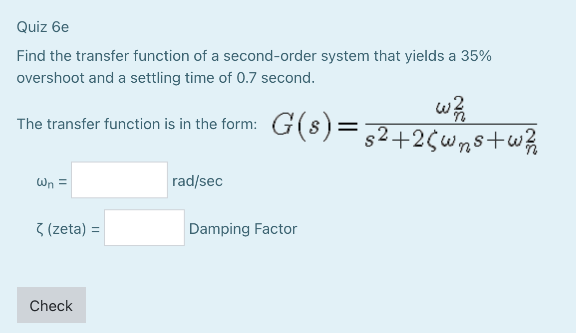Solved Quiz 6e Find the transfer function of a second-order | Chegg.com