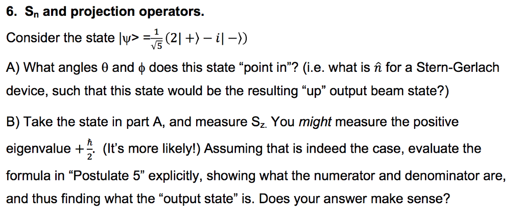 Solved 6. Sn and projection operators. Consider the state | Chegg.com