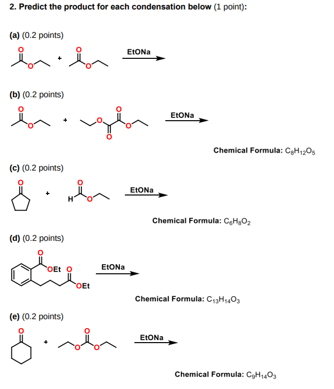 Solved 2. Predict the product for each condensation below (1 | Chegg.com