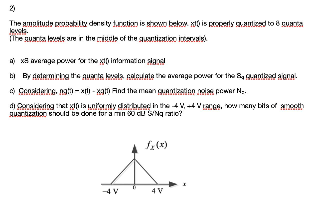 Solved 2) The amplitude probability density function is | Chegg.com
