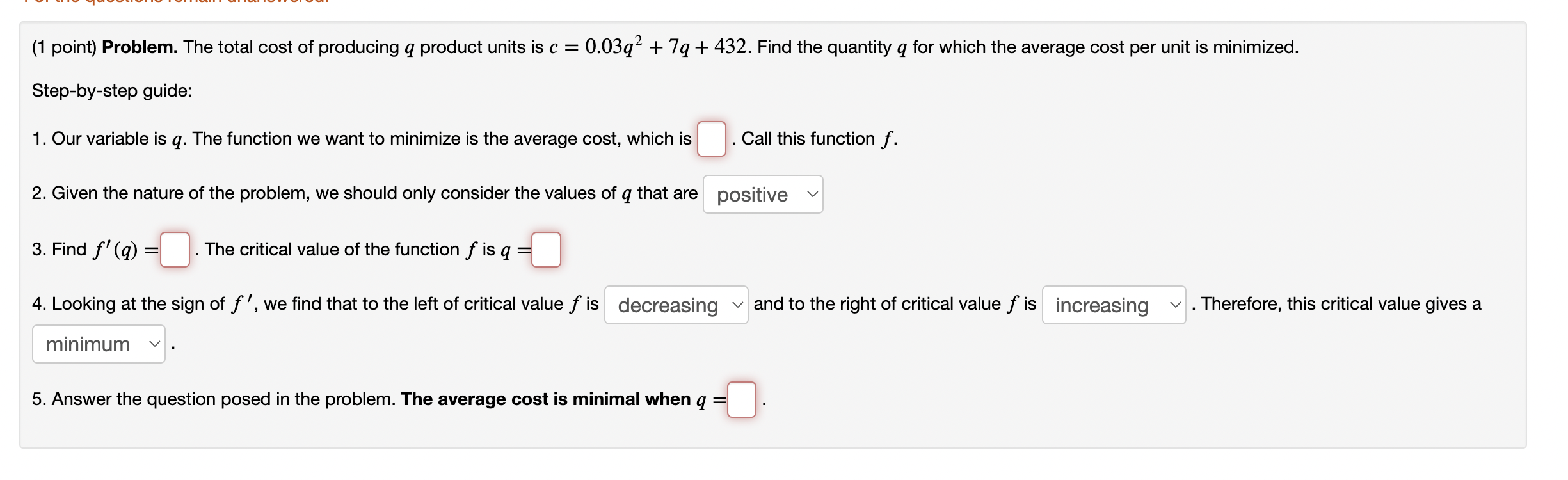 Solved (1 point) Problem. The total cost of producing q | Chegg.com