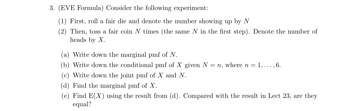Solved 3. (EVE Formula) Consider the following experiment: | Chegg.com