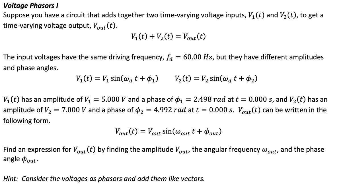 Solved Voltage Phasors / Suppose you have a circuit that | Chegg.com