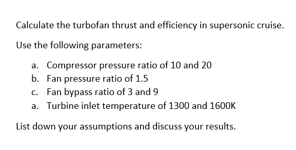 Solved Calculate the turbofan thrust and efficiency in | Chegg.com