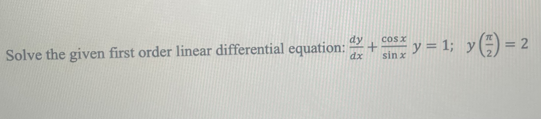 Solved Solve the given first order linear differential | Chegg.com