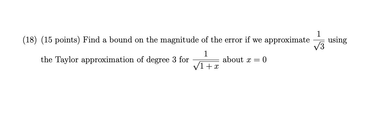 Solved 1 (18) (15 points) Find a bound on the magnitude of | Chegg.com
