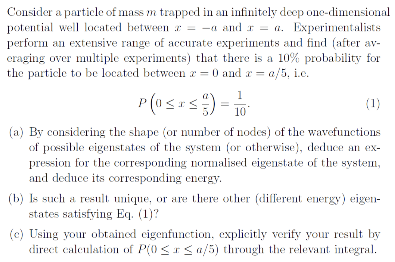 Solved Consider a particle of mass m trapped in an | Chegg.com