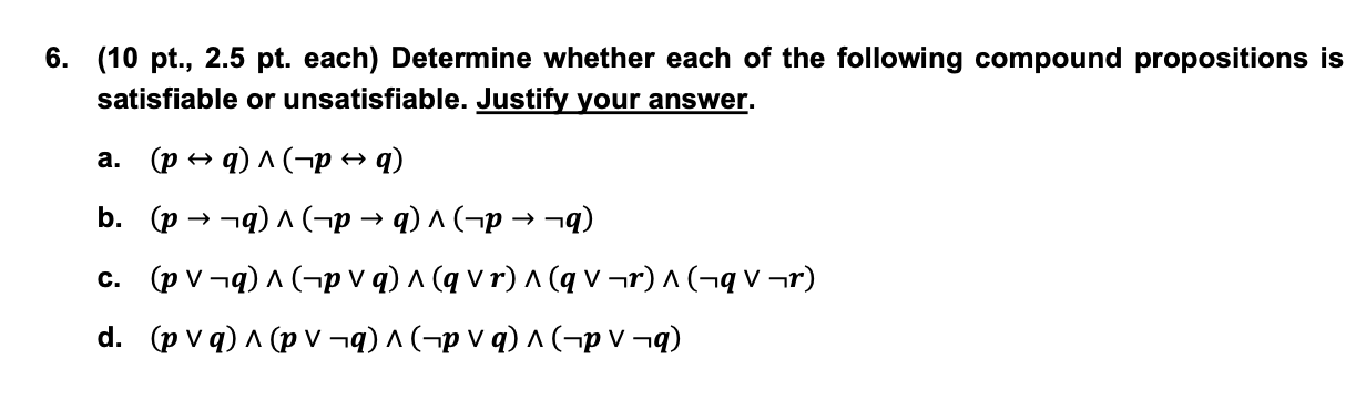 Solved 6. (10 pt., 2.5 pt. each) Determine whether each of | Chegg.com Solved 6. (10 pt., 2.5 pt. each) Determine whether each of | Chegg.com