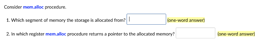 Solved Consider mem.alloc procedure. 1. Which segment of | Chegg.com
