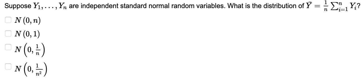Solved Suppose Y1,…,Yn are independent standard normal | Chegg.com