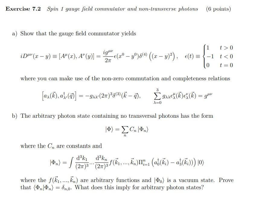 Exercise 7.2 Spin 1 gauge field commutator and | Chegg.com