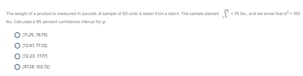 Solved The weight of a product is measured in pounds. A | Chegg.com