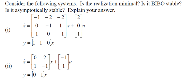 Solved Consider The Following Systems Is The Realization