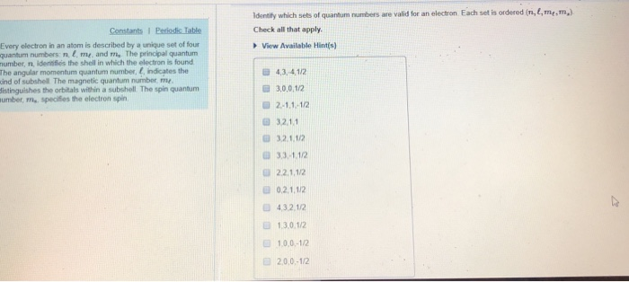 Solved Identify which sets of quantum numbers are valid for | Chegg.com