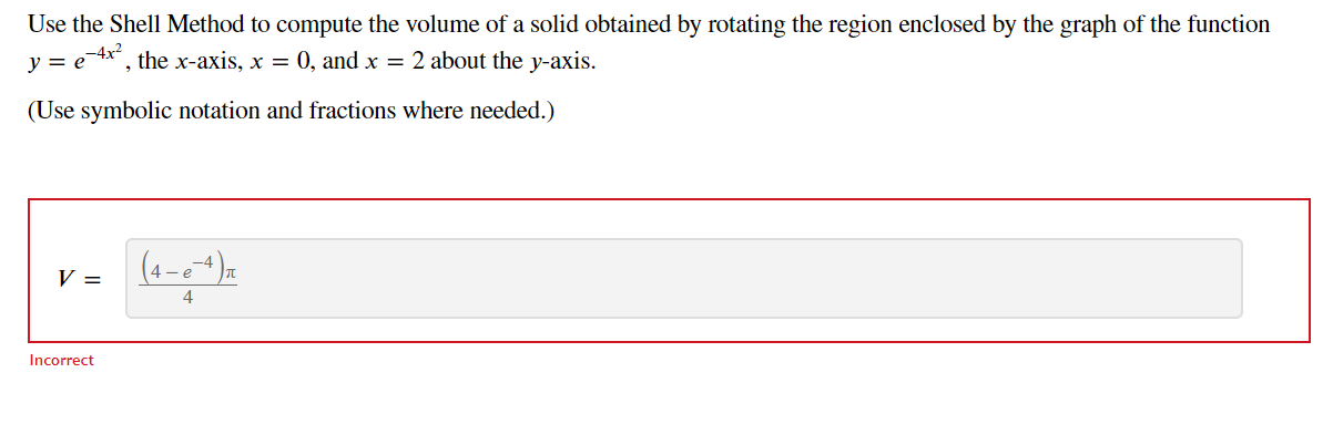 Solved Use the Shell Method to compute the volume of a solid | Chegg.com