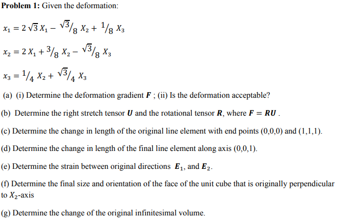 Solved Problem 1: Given the deformation: x3 = 14 (a) (i) | Chegg.com