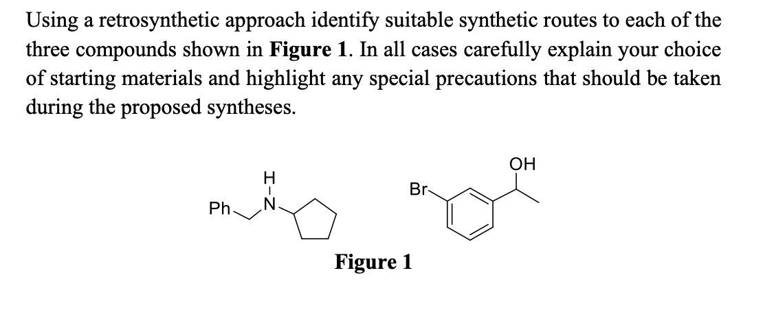 Solved Using a retrosynthetic approach identify suitable | Chegg.com
