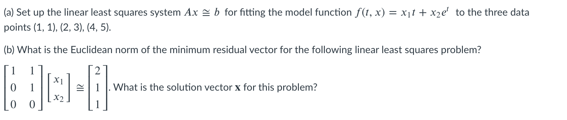 Solved (a) Set up the linear least squares system Ax = b for | Chegg.com