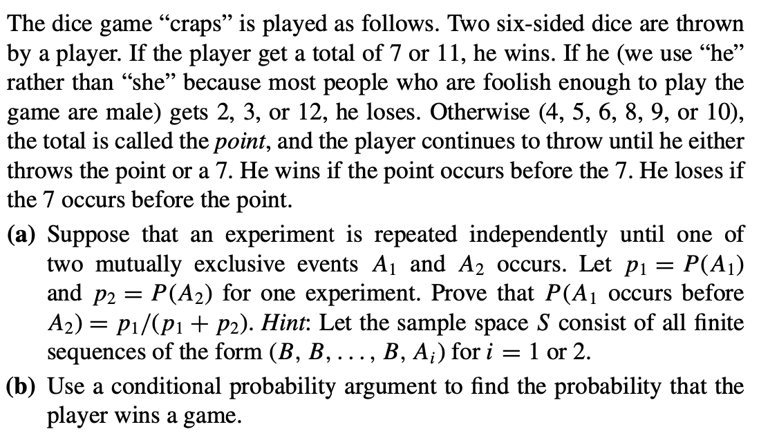 Solved The dice game “craps” is played as follows. Two | Chegg.com