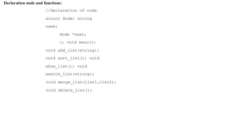Solved Declaration Node And Functions Declaration Of Node 