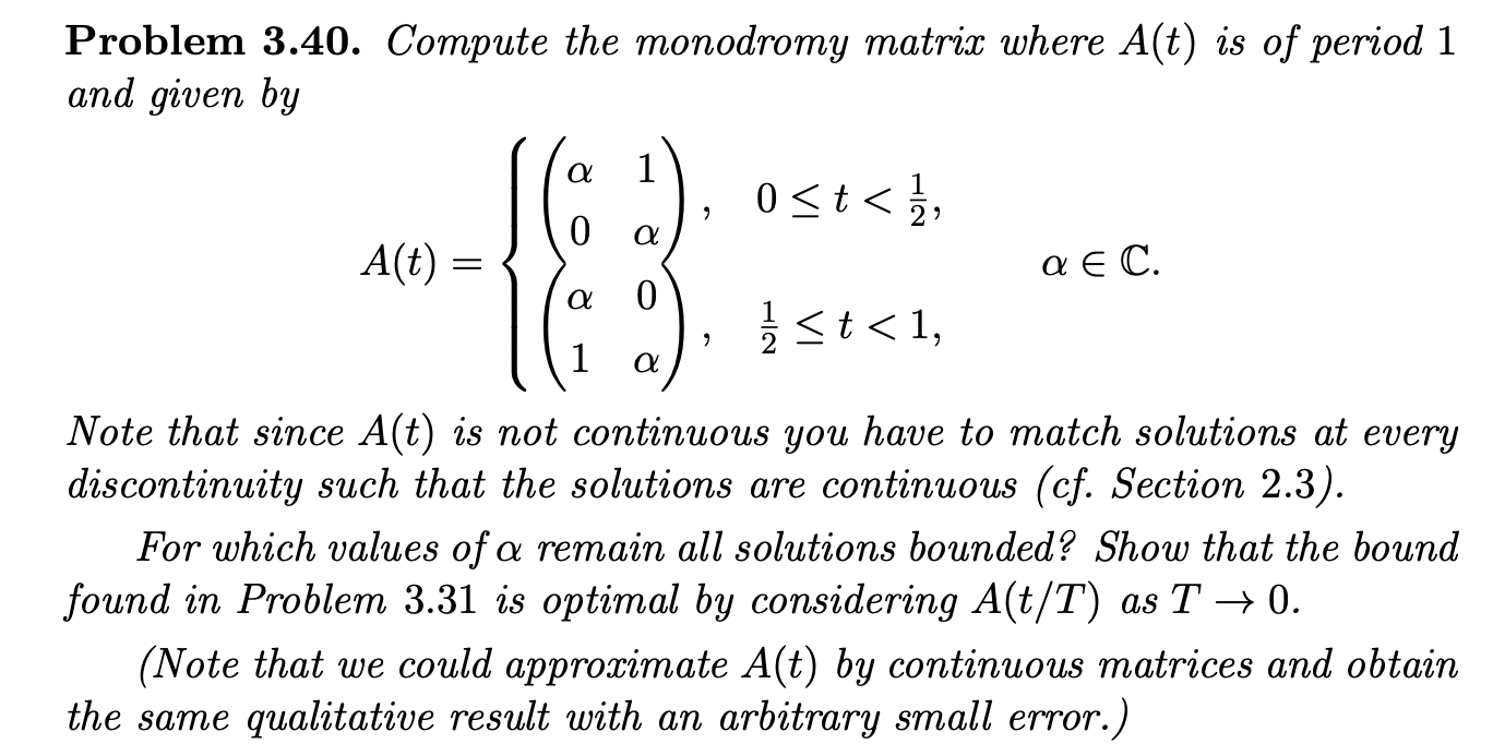a Problem 3.40. Compute the monodromy matrix where | Chegg.com