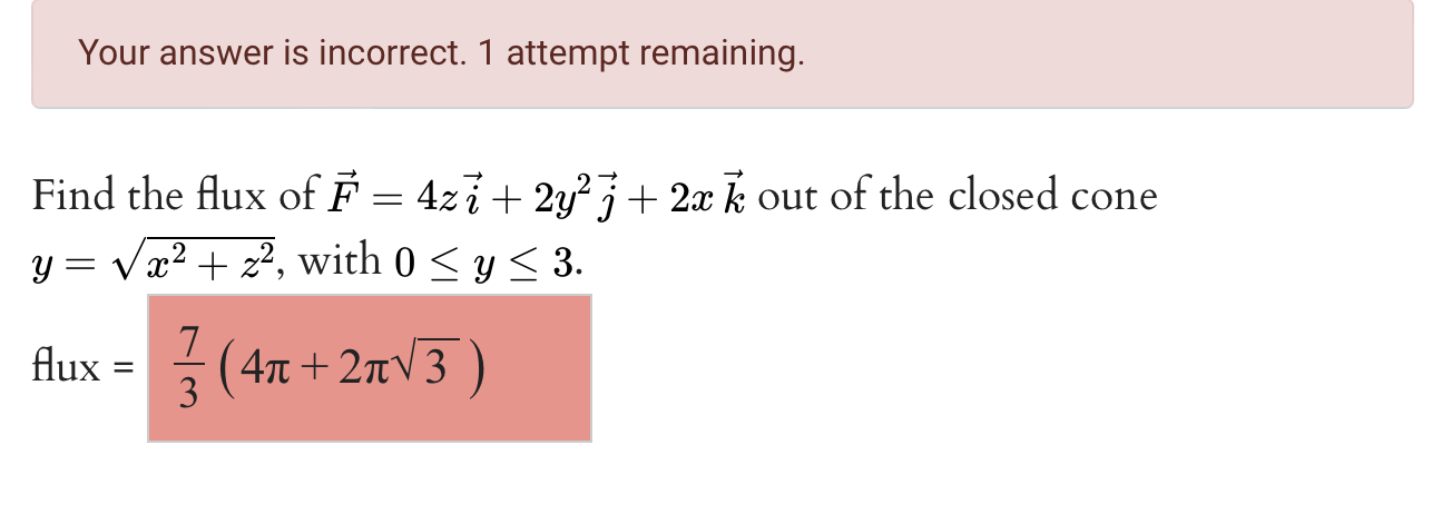 Solved Your answer is incorrect. 1 attempt remaining. Find | Chegg.com