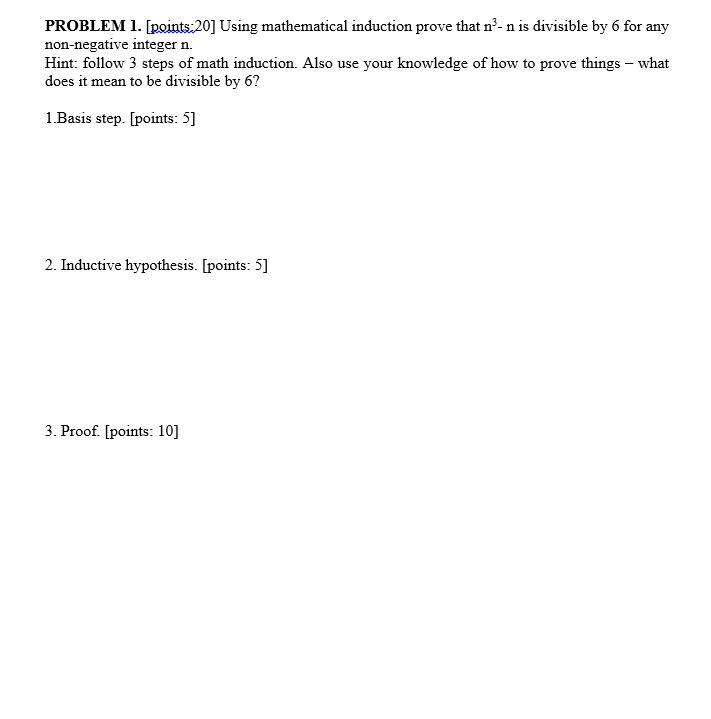 Solved PROBLEM 1. [points:20] Using mathematical induction | Chegg.com