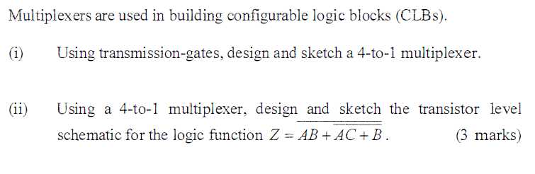 Solved Multiplexers are used in building configurable logic | Chegg.com