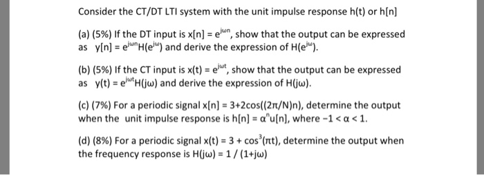Solved Consider the CT/DT LTI system with the unit impulse | Chegg.com