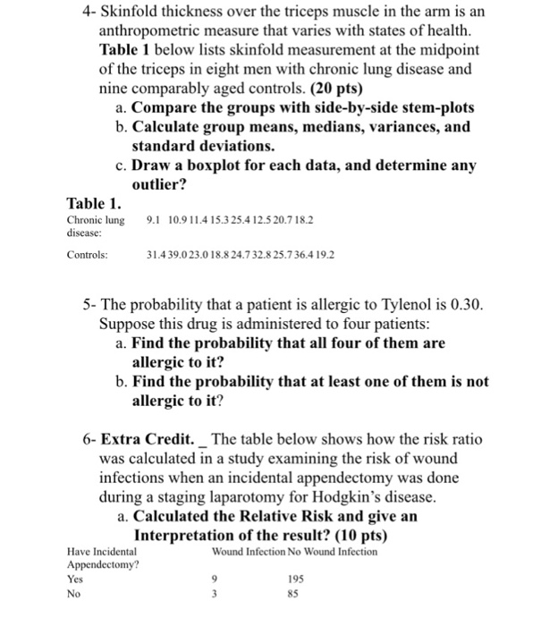 Solved 4- Skinfold thickness over the triceps muscle in the | Chegg.com
