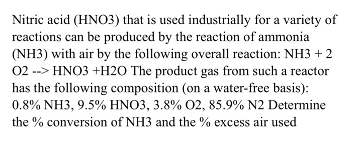 Solved Nitric acid (HNO3) that is used industrially for a | Chegg.com