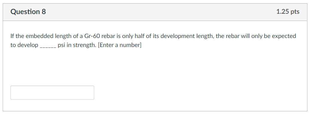 Solved If the embedded length of a Gr-60 rebar is only half | Chegg.com