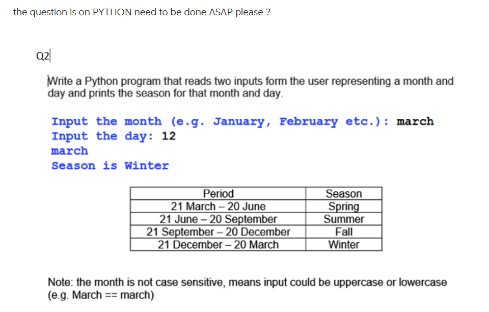 Solved the question is on PYTHON need to be done ASAP | Chegg.com